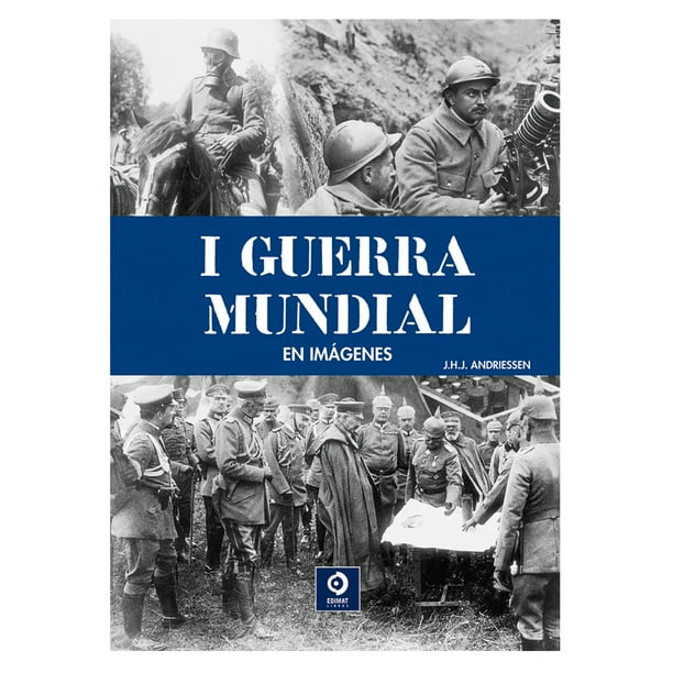Libro La Primera Guerra Mundial En Imagenes | Lider