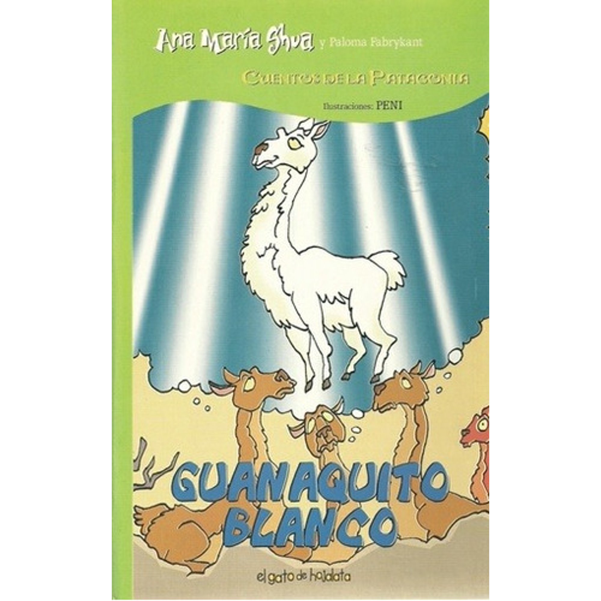 Guanaquito Blanco - Ana María Shua | Lider