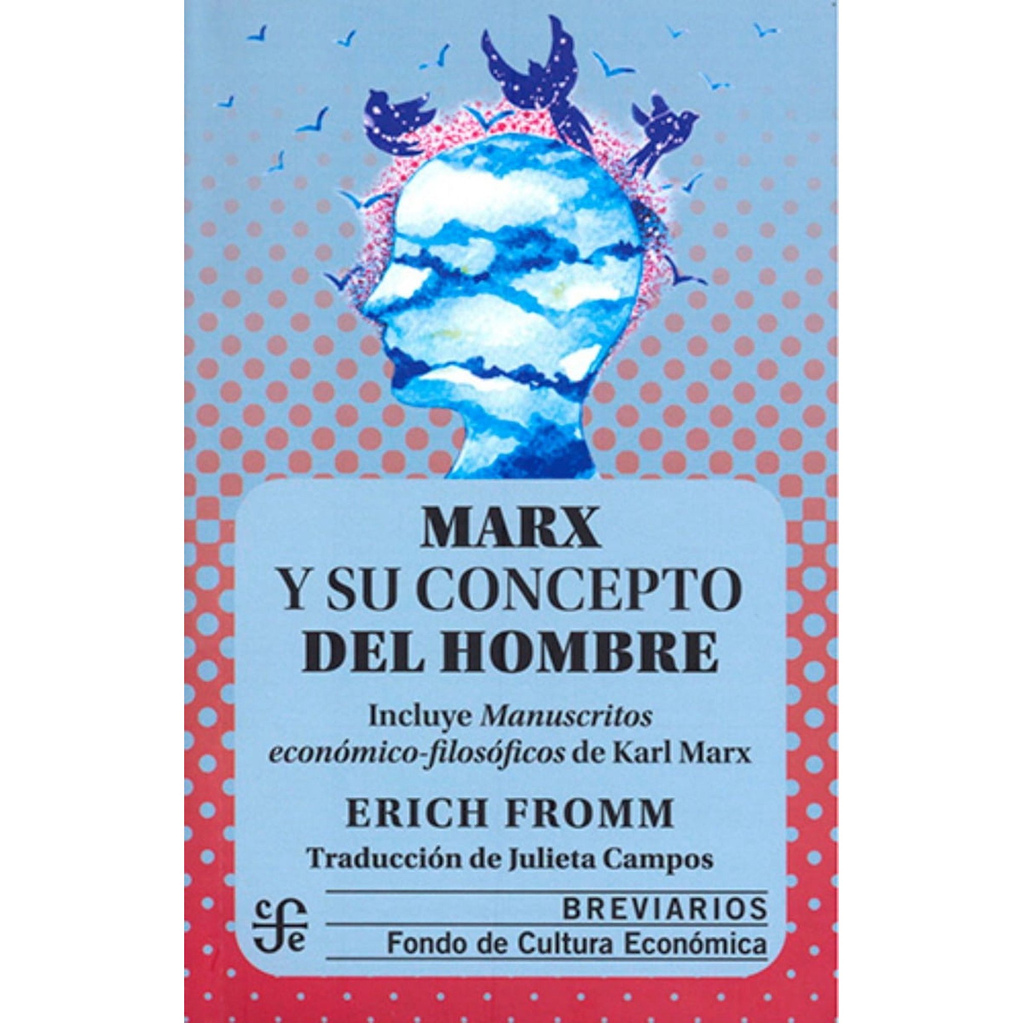 Libro Marx y su concepto del hombre - Erich Fromm | Lider