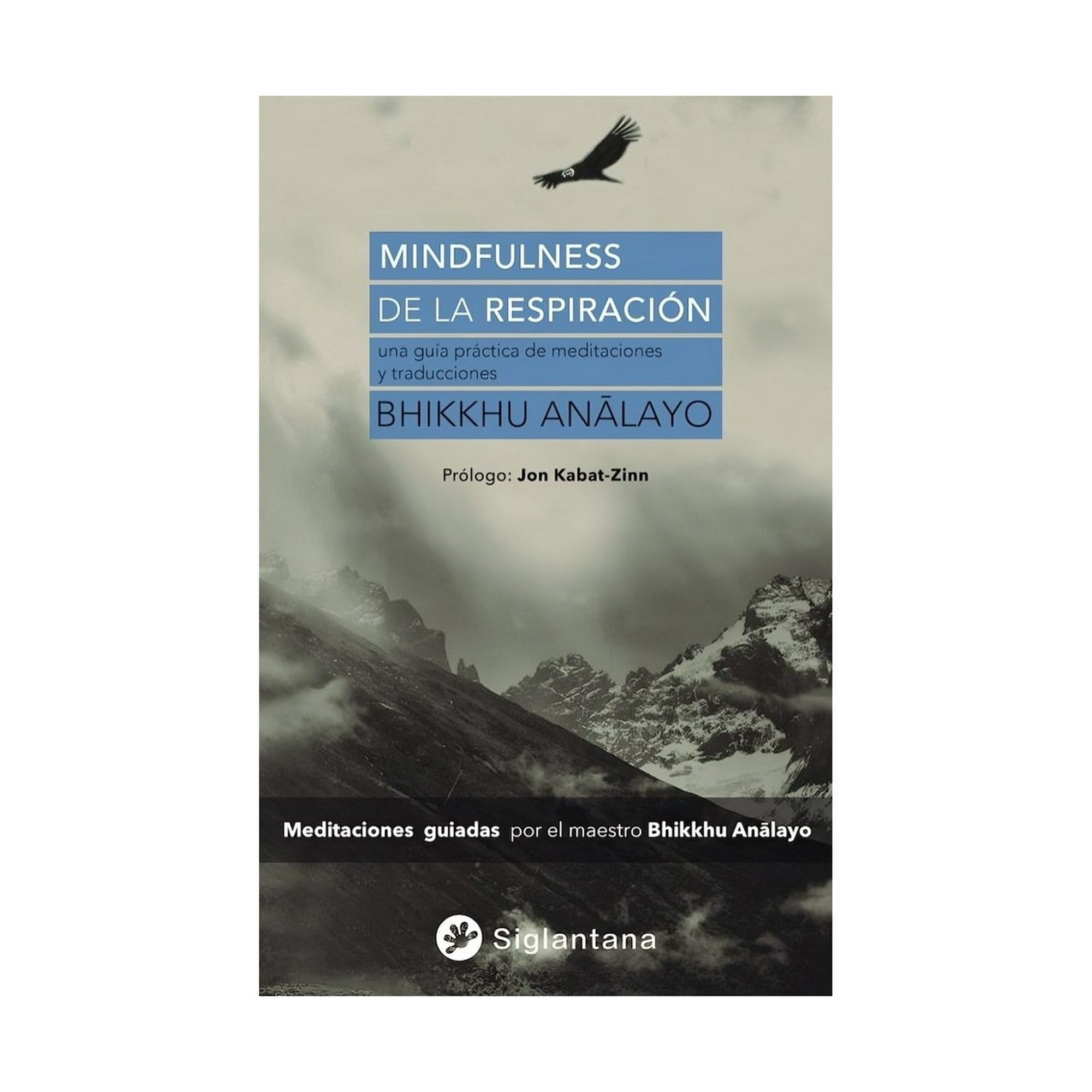 LIBRO MINDFULNESS DE LA RESPIRACION / BHIKKHU ANALAYO | Lider