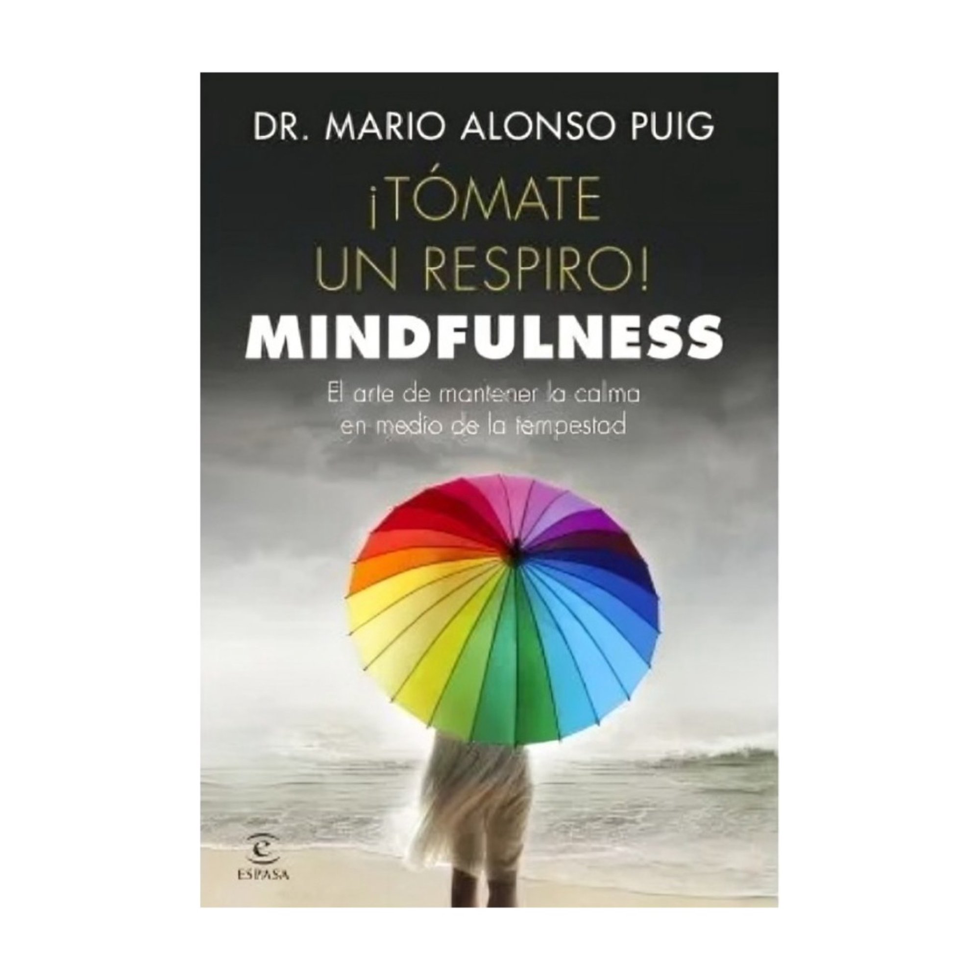 LIBRO ¡TÓMATE UN RESPIRO! MINDFULNESS / 628 | Lider