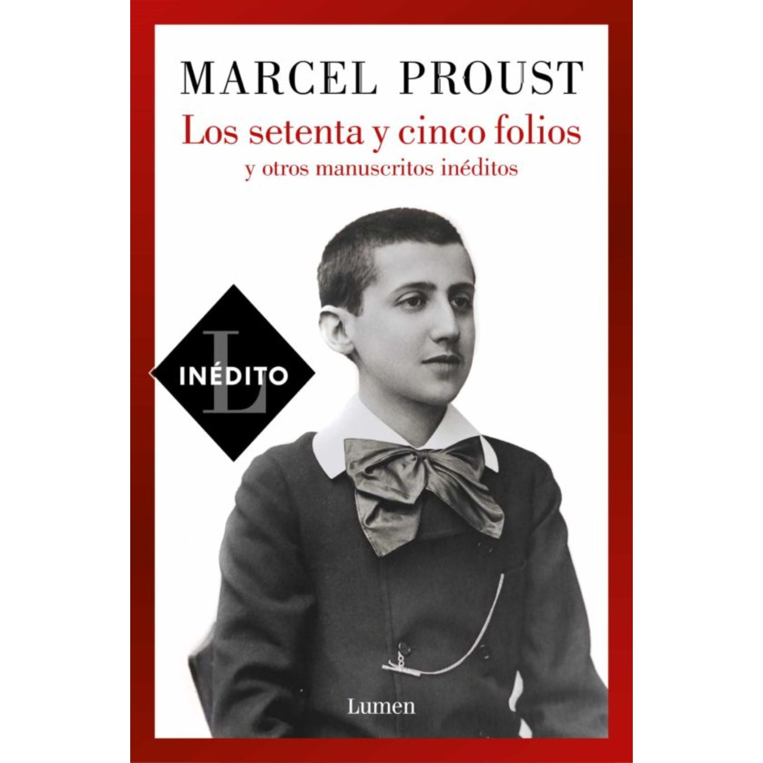 Libro Los Setenta Y Cinco Folios Y Otros Manuscritos Inéditos | Lider