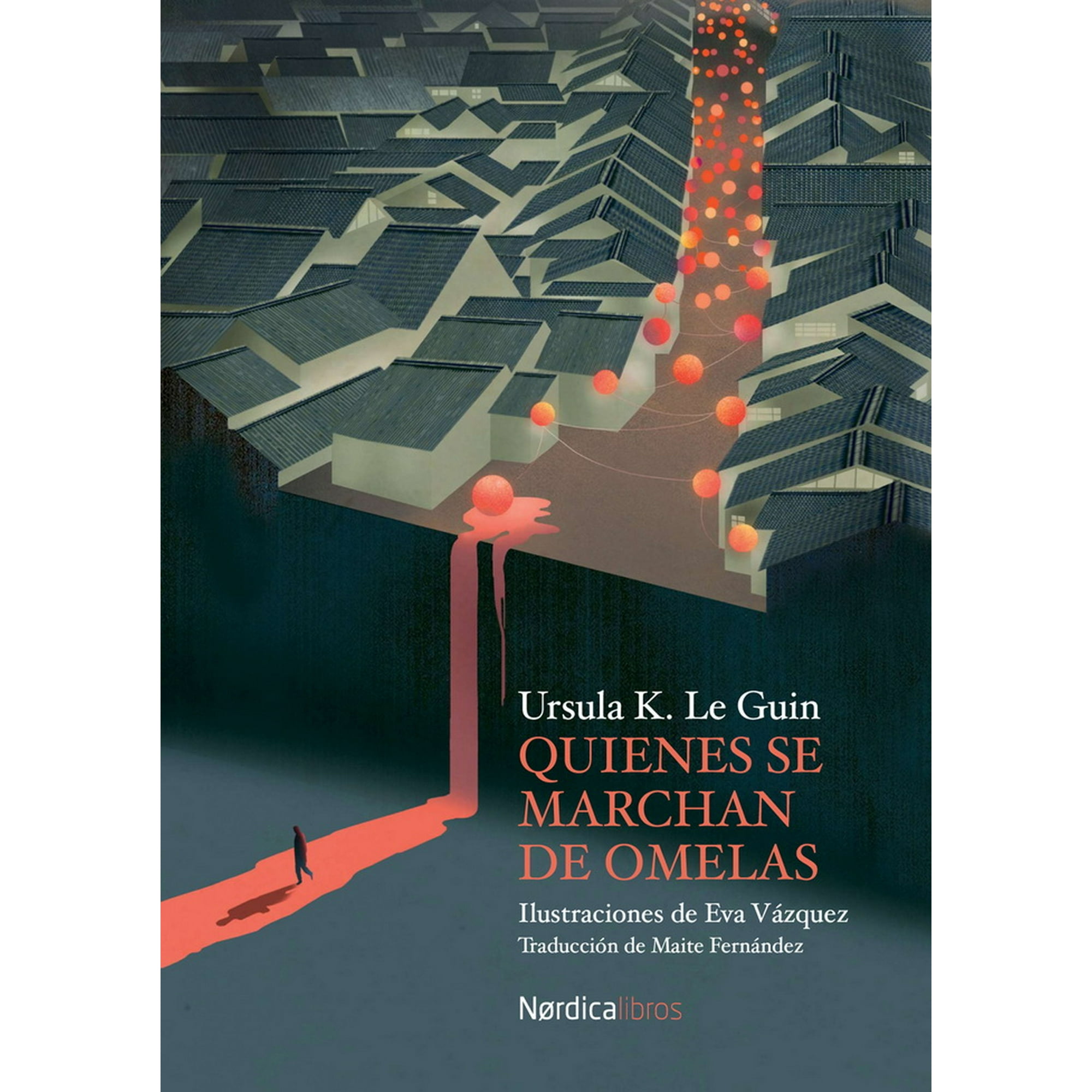 Libro Quienes Se Marchan De Omelas - Ursula K. Le Guin | Lider