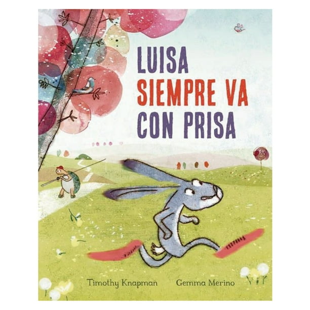 Libro Luisa Siempre Va Con Prisa | Lider