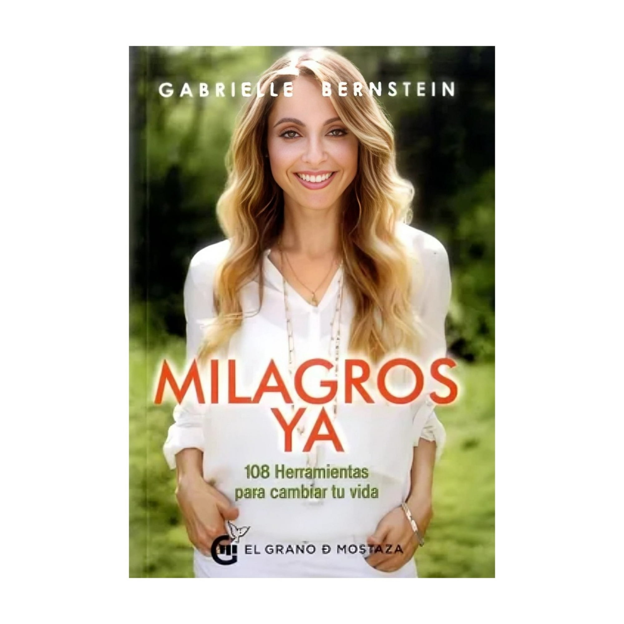 LIBRO MILAGROS YA - GABRIELLE BERNSTEIN | Lider
