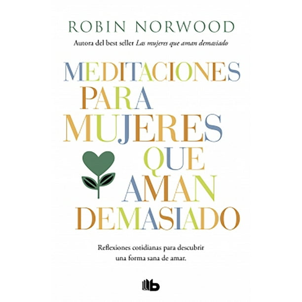 Libro Las Mujeres Que Aman Demasiado Penguin Random House | Lider