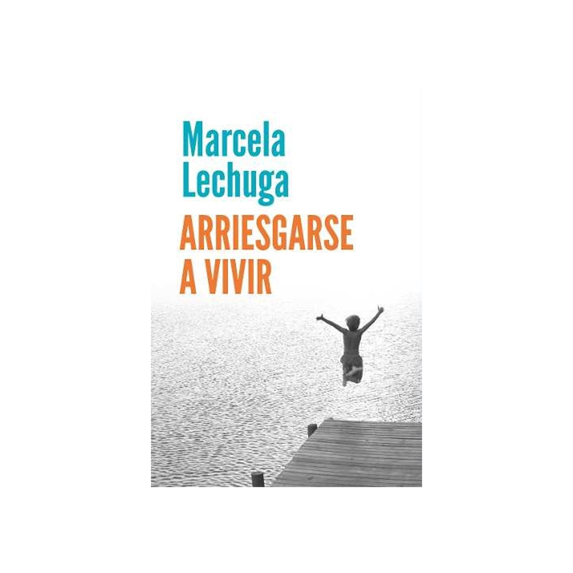 Libro Arriesgarse A Vivir | Lider