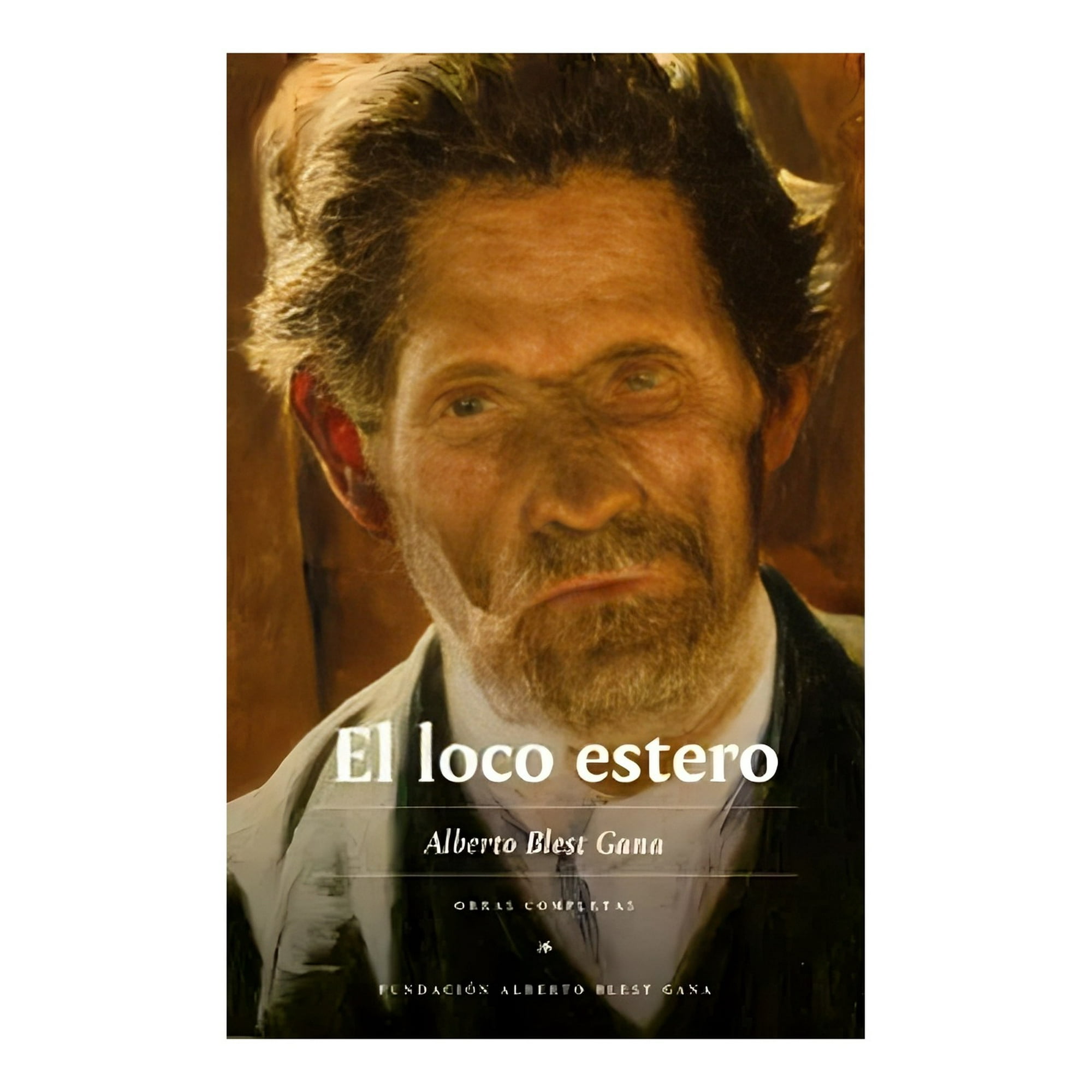 Libro El Loco Estero - Alberto Blest Gana | Lider