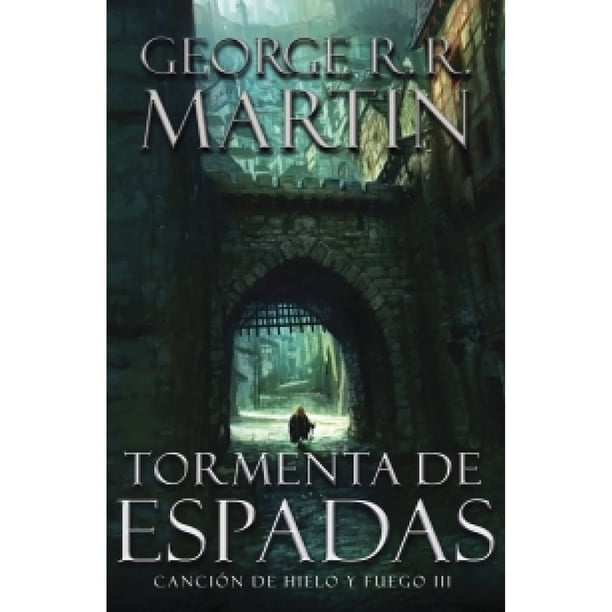 LIBRO Tormenta De Espadas (Canción De Hielo Y Fuego Iii) Penguin Random ...