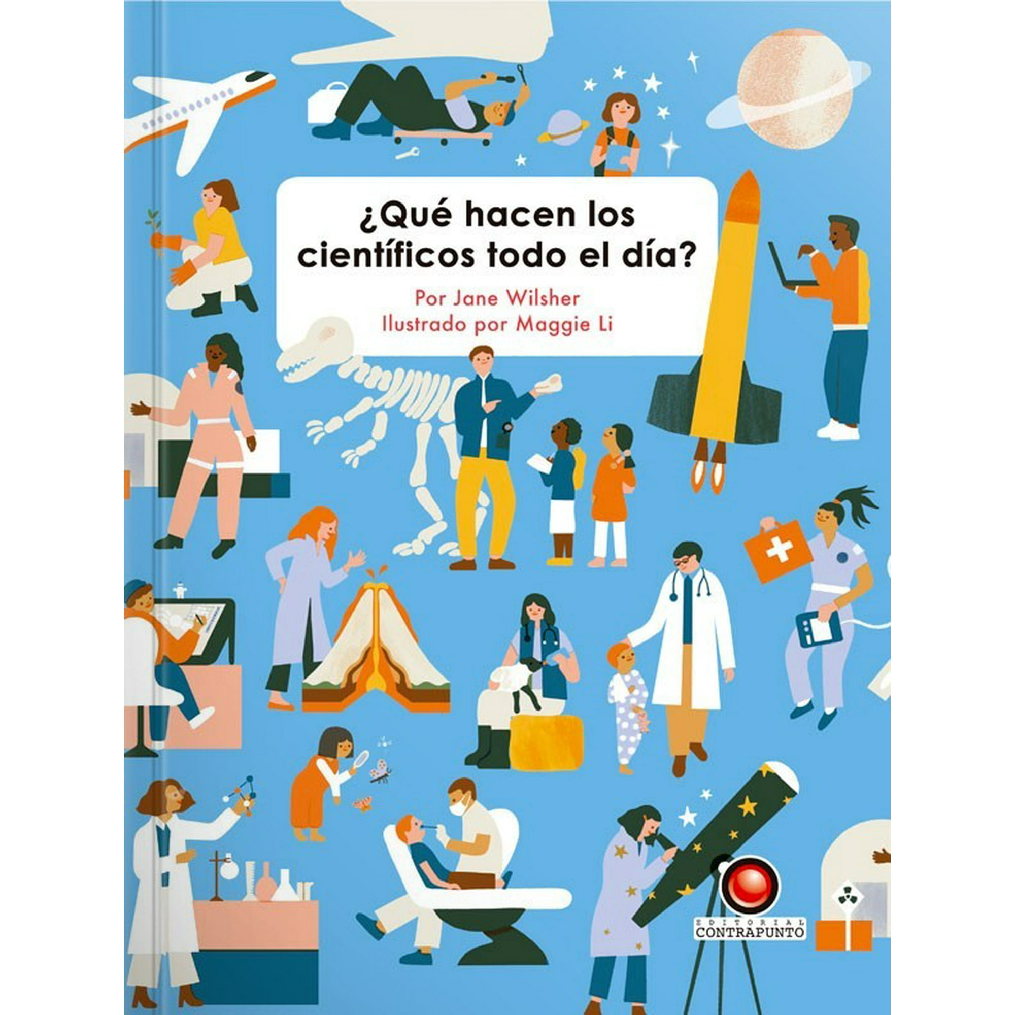 Libro Que Hacen Los Cientificos Todo El Dia? | Lider