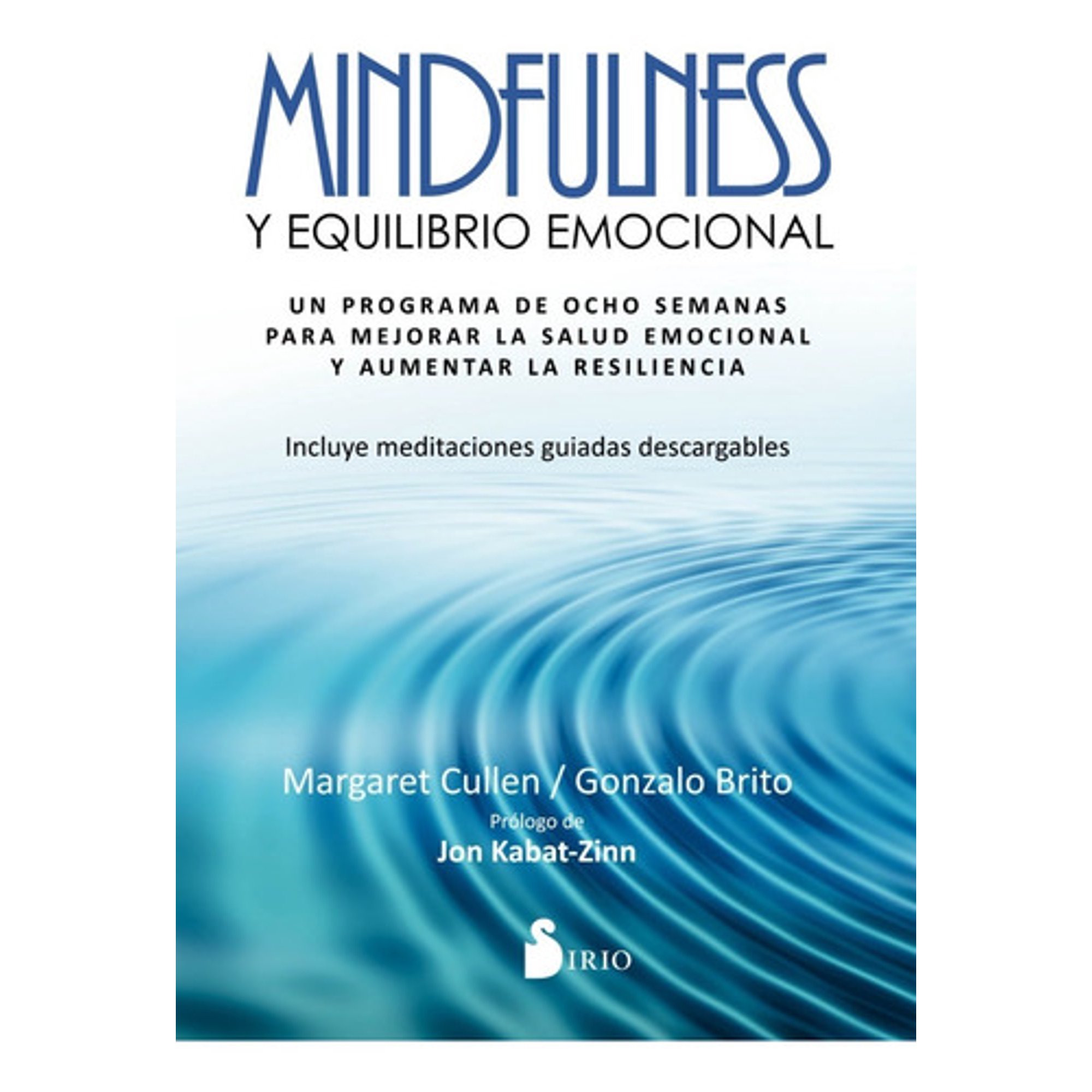 Mindfulness Y Equilibro Emocional - Cullen Y Brito | Lider