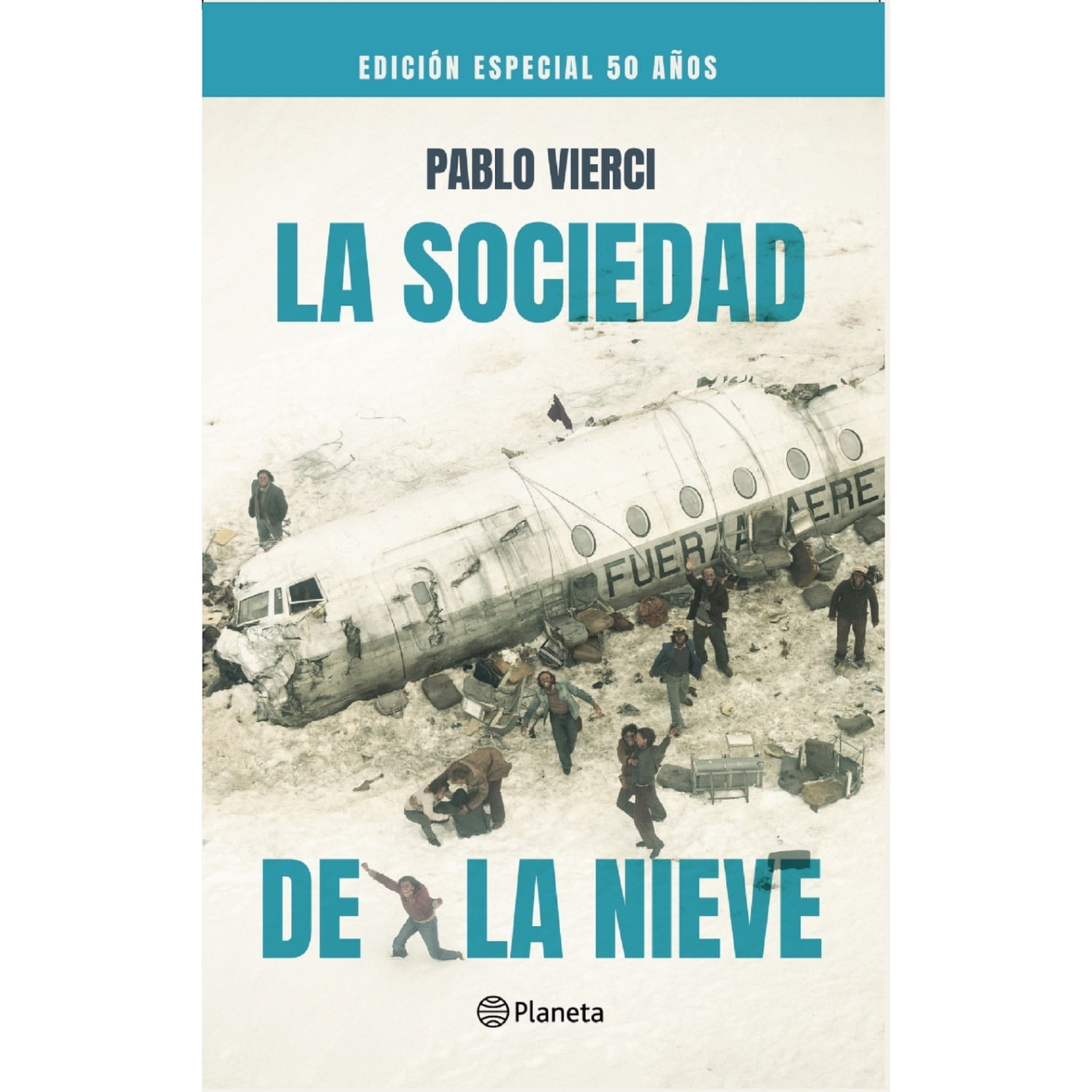 Libro La Sociedad De La Nieve. Ed. 50 Años. | Lider