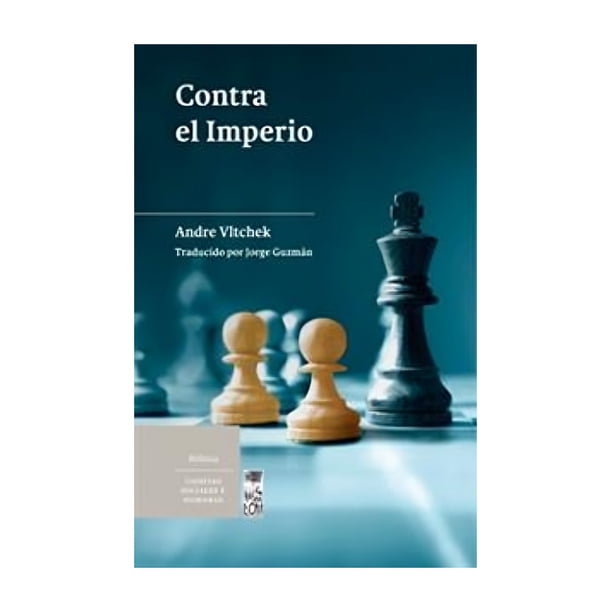 Libro Contra El Imperio andre Vltchek | Lider