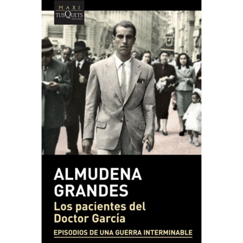 Los Pacientes Del Doctor García - Almudena Grandes | Lider