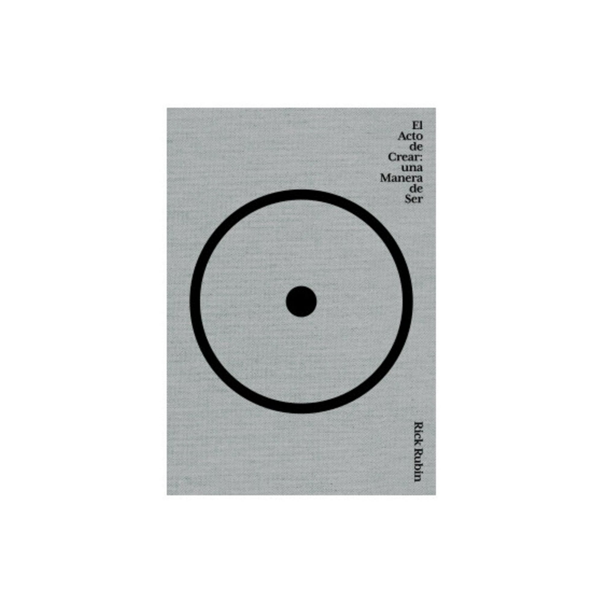 LIBRO EL ACTO DE CREAR - RICK RUBIN | Lider