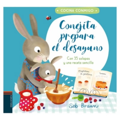 Libro Cocina Conmigo - Conejita Prepara El Desayuno | Lider