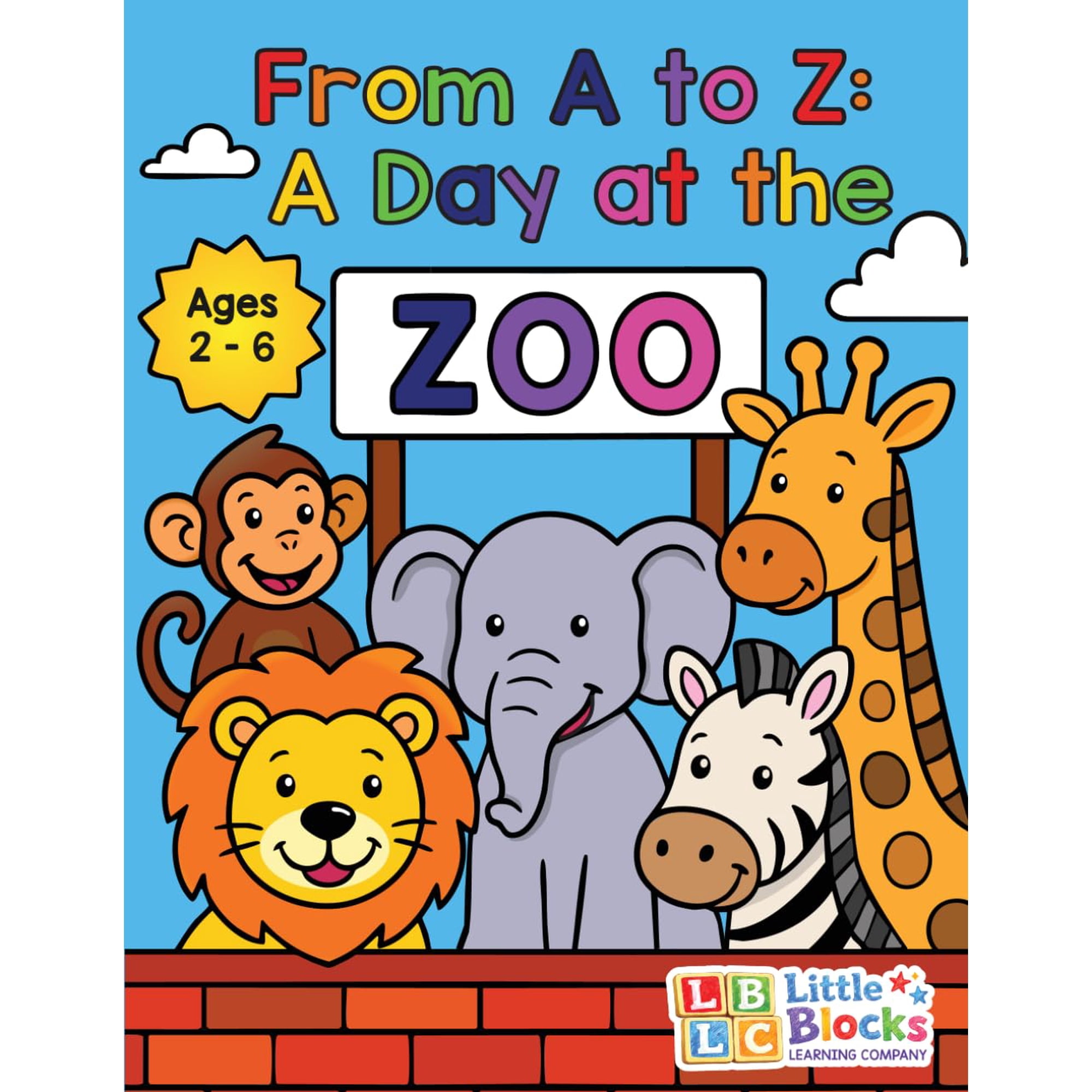 Libro de la A a la Z: Un día en el zoológico (Alphabet Adventure Days ...
