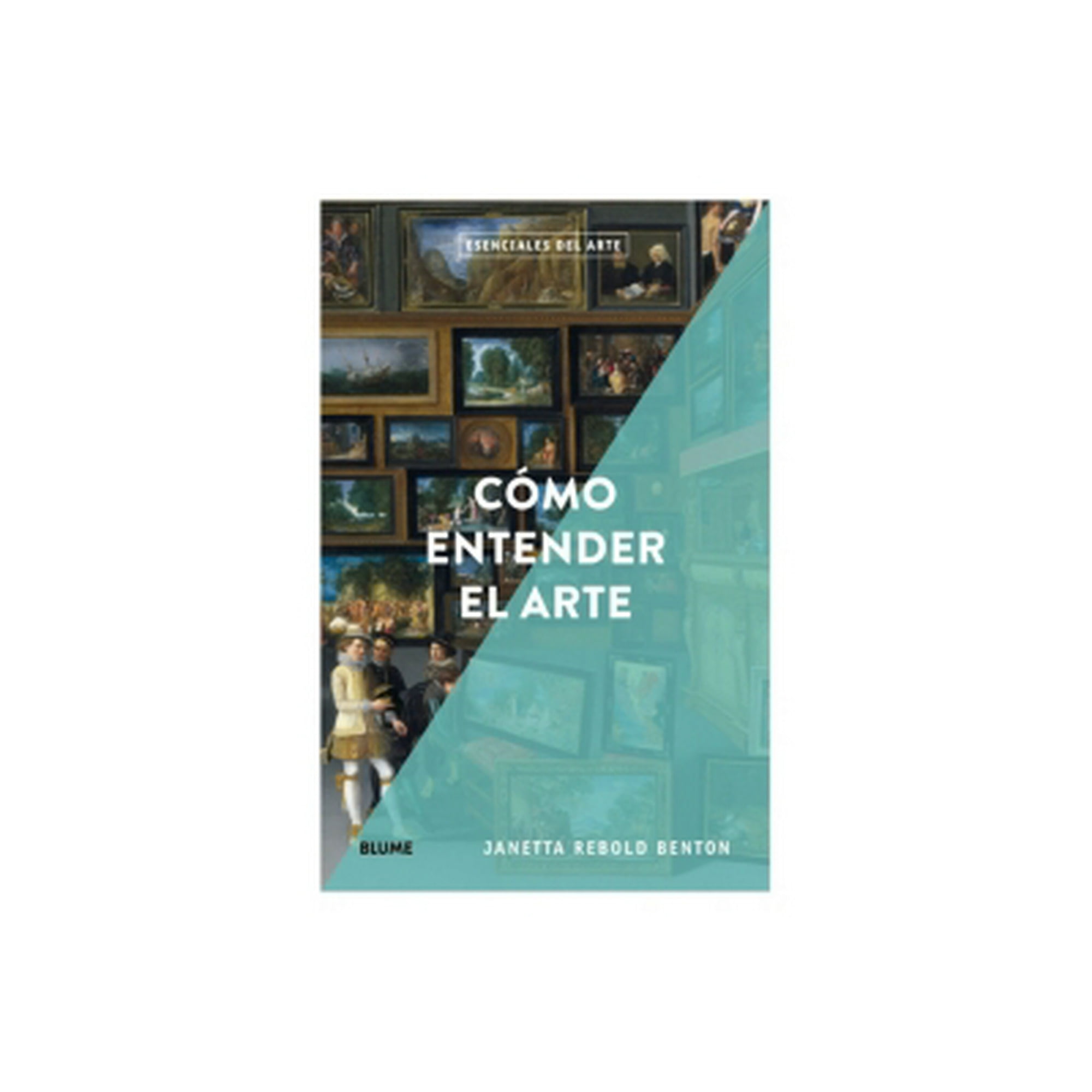 Libro Esenciales Del Arte - Como Entender El Arte | Lider