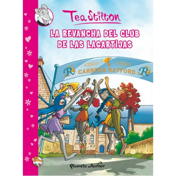La Revancha Del Club De Las Lagartijas - Tea Stilton | Lider
