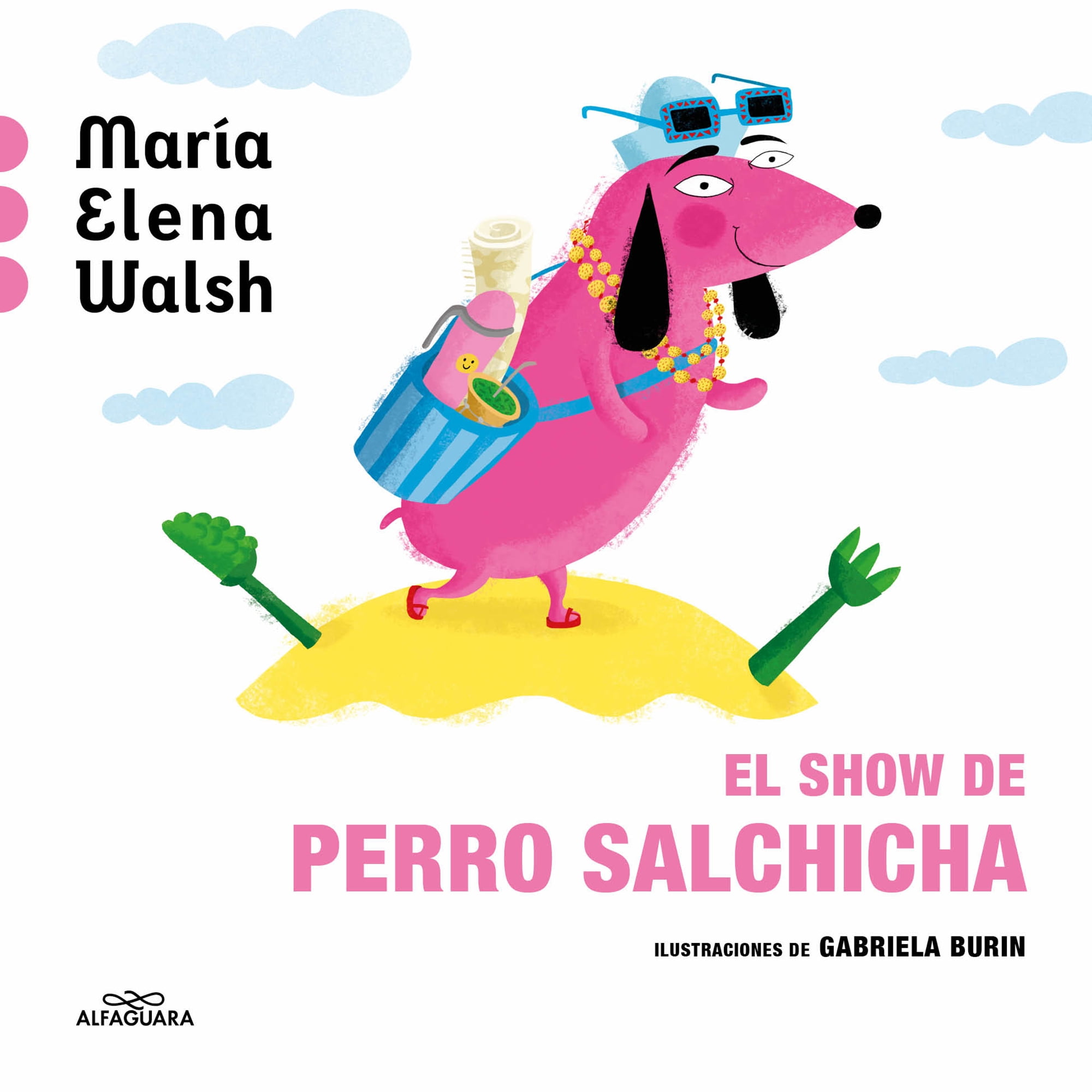 Libro El show de Perro Salchicha - María Elena Walsh | Lider