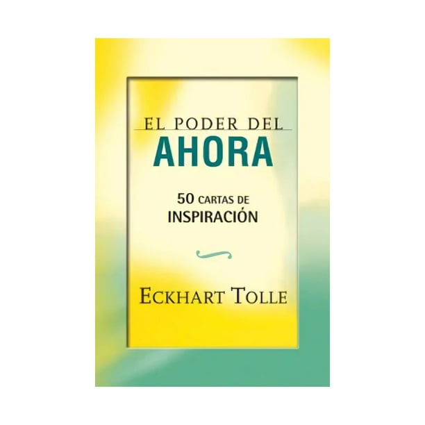 Libro El Poder Del Ahora. 50 Cartas De Inspiracion / Eckhar | Lider