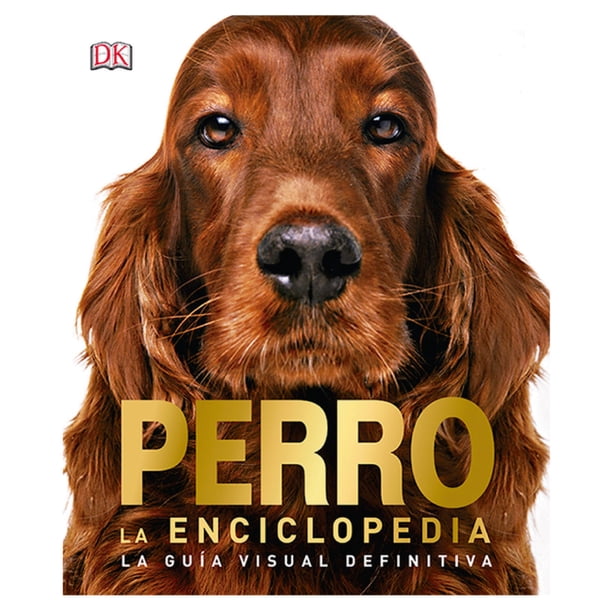 Libro Perro, La Enciclopedia | Lider