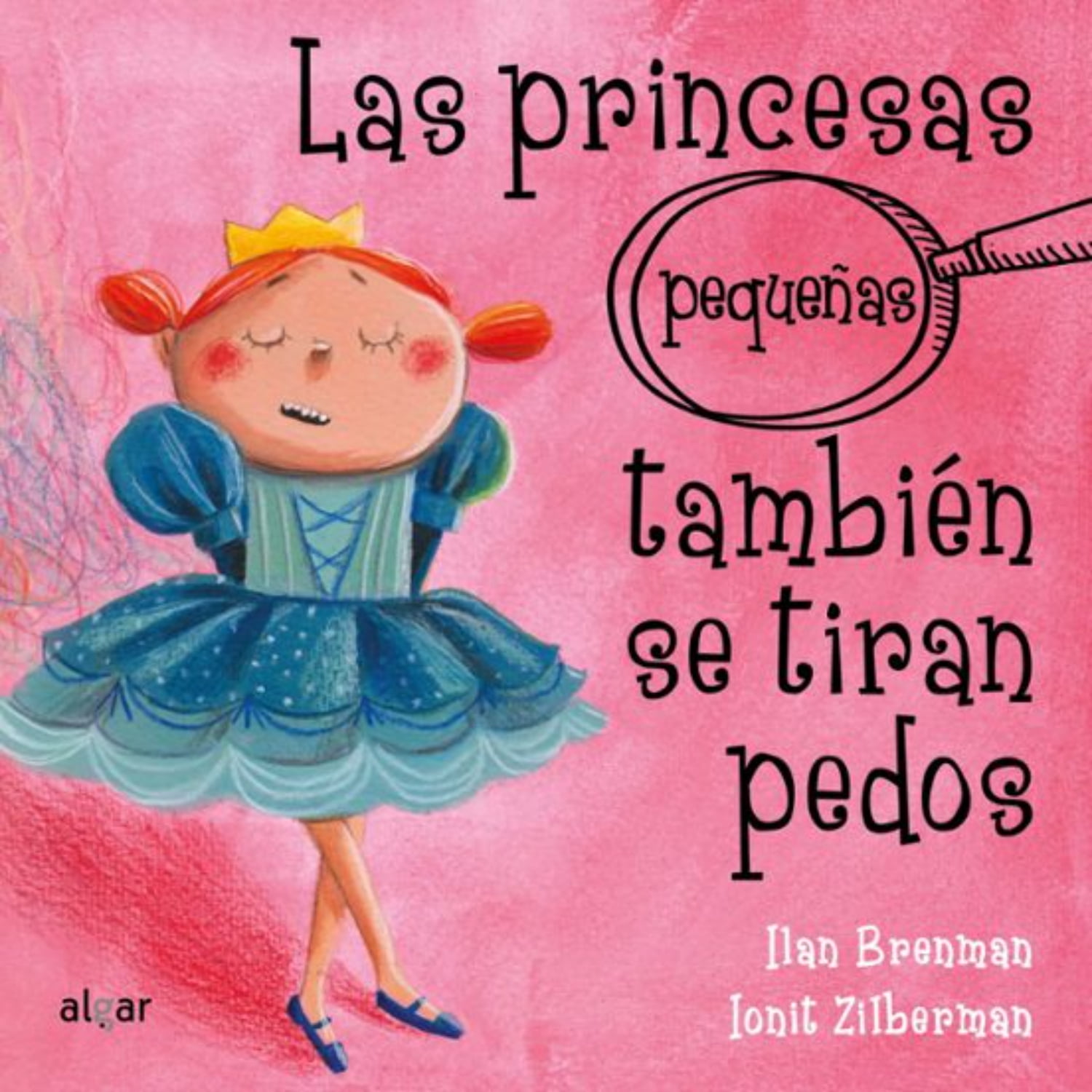 Las Princesas También Se Tiran Pedos | Lider