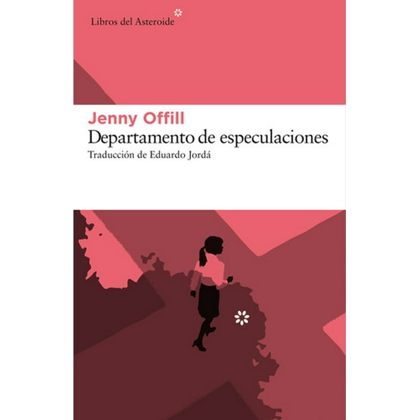 Libro Departamento De Especulaciones - Jenny Offill | Lider