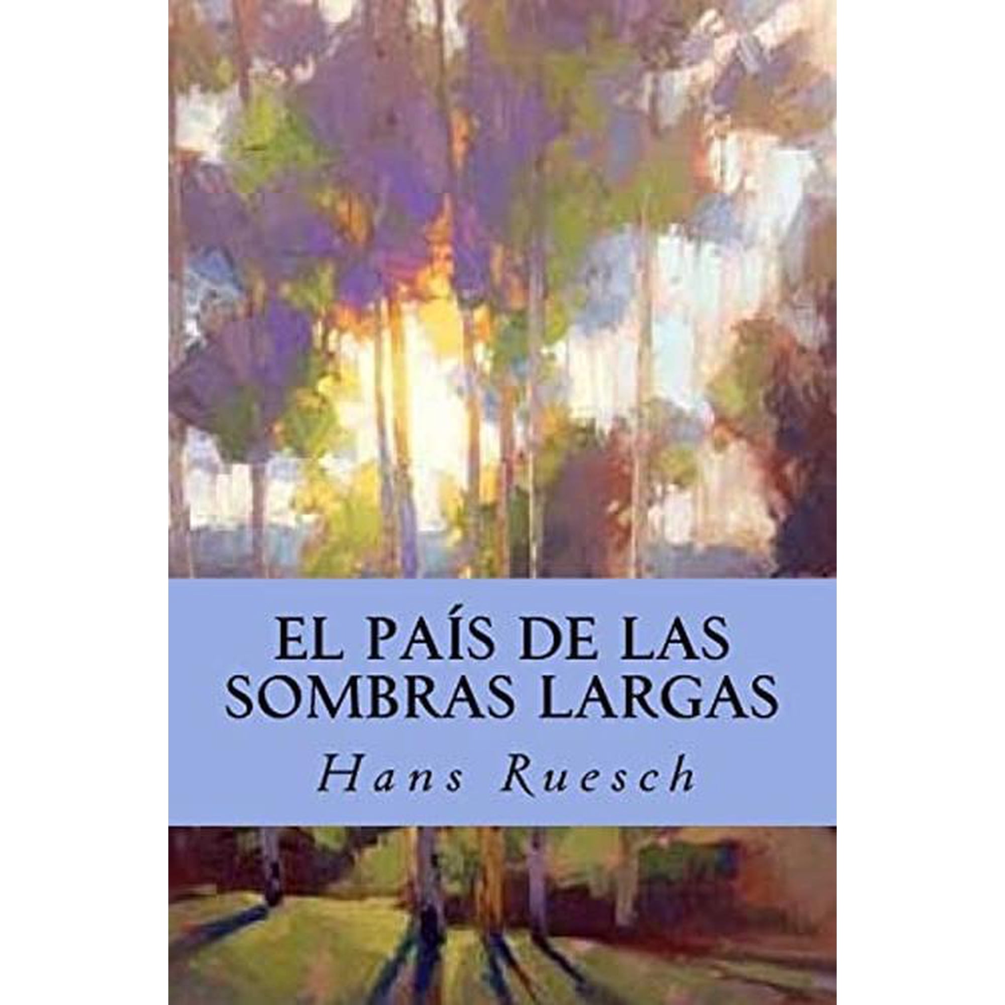 Libro El País De Las Sombras Largas - Hans Ruesch | Lider