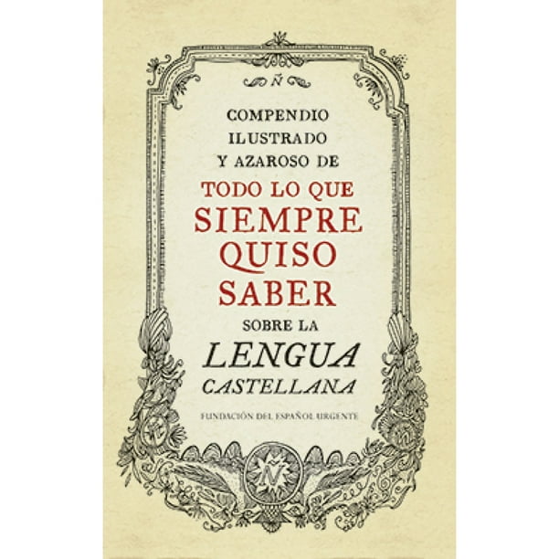 LIBRO Compendio Ilustrado Y Azaroso De Todo Lo Que Siempre Quiso Saber ...