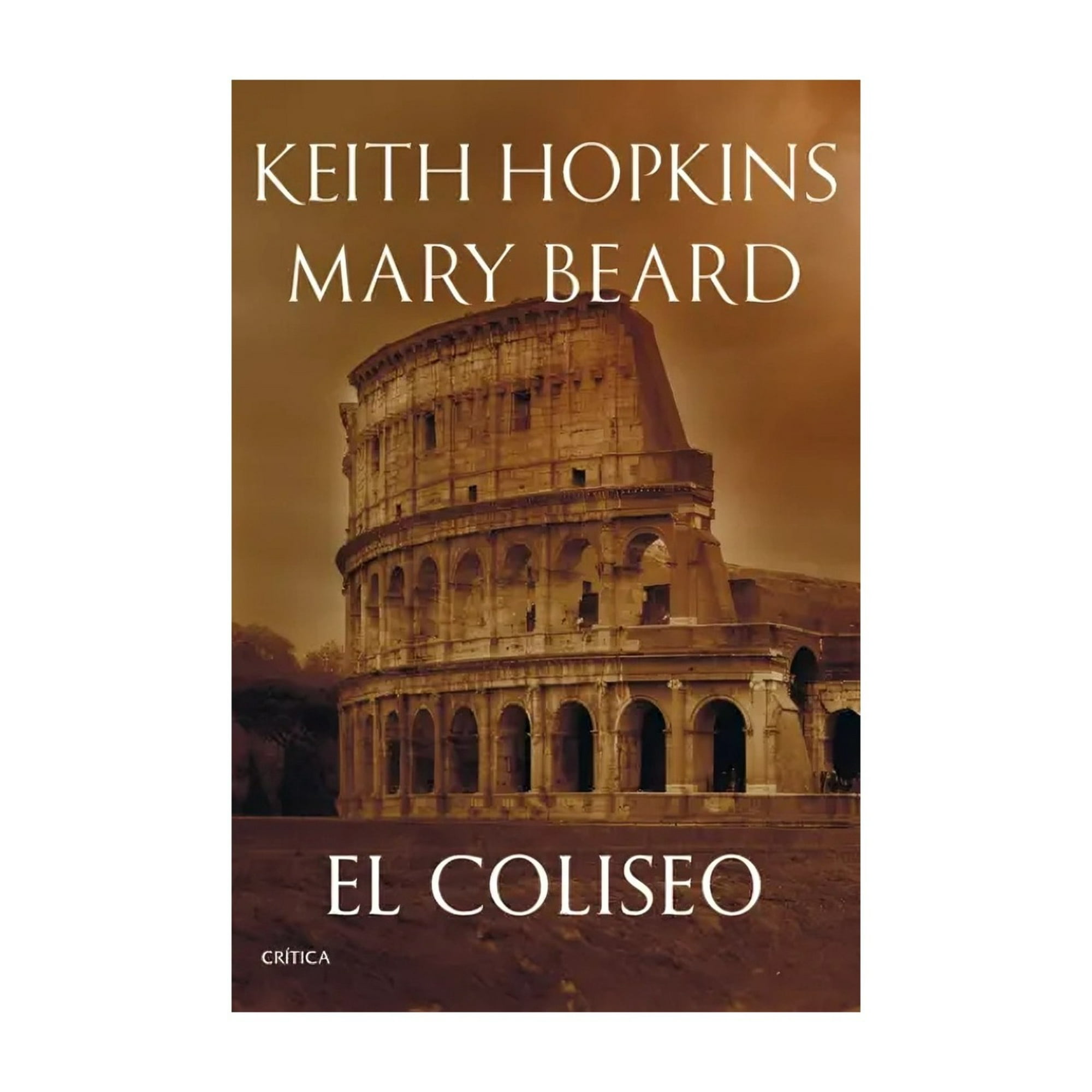 Libro El Coliseo - Mary Beard Y Keith Hopkins | Lider