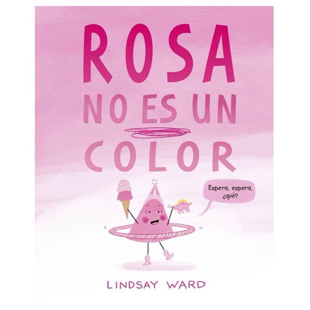 Libro Rosa No Es Un Color | Lider