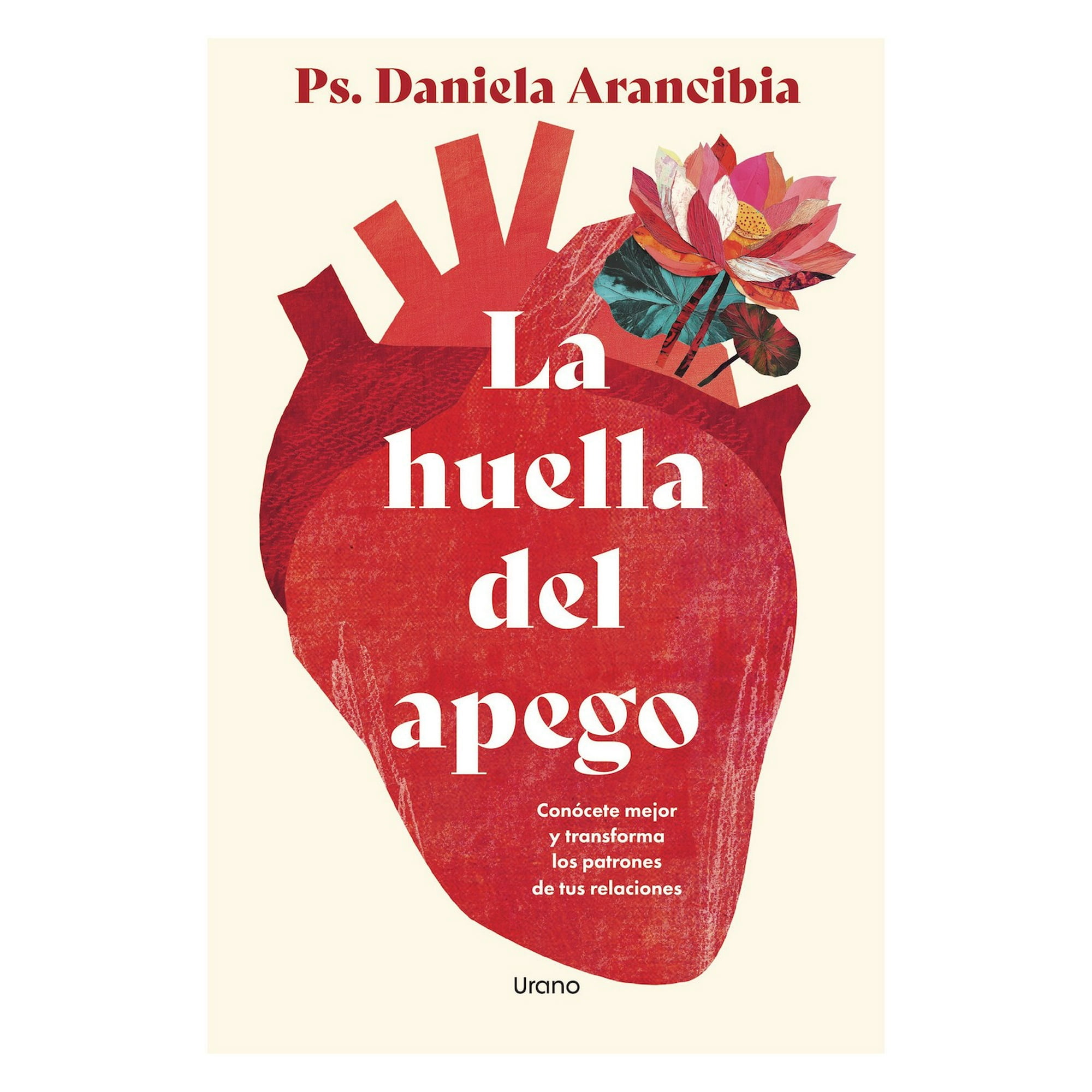 Libro La Huella Del Apego - Daniela Arancibia | Lider