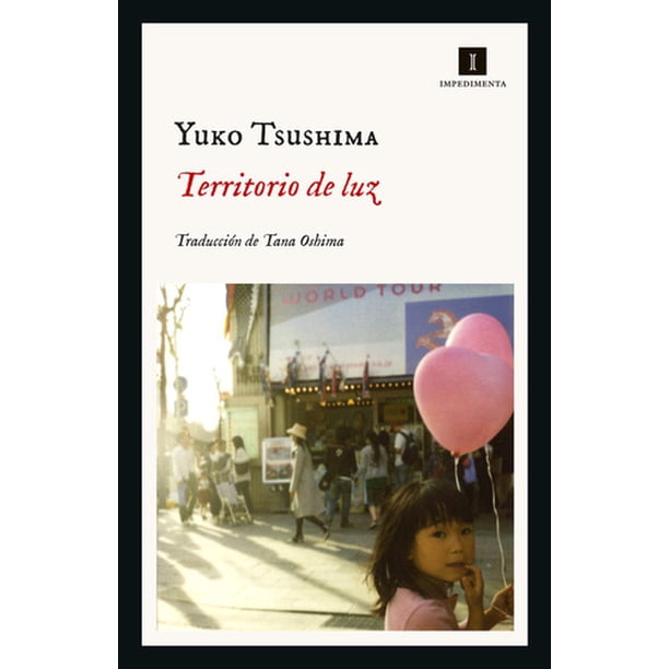Libro Territorio De Luz - Yuko Tsushima - Impedimenta | Lider
