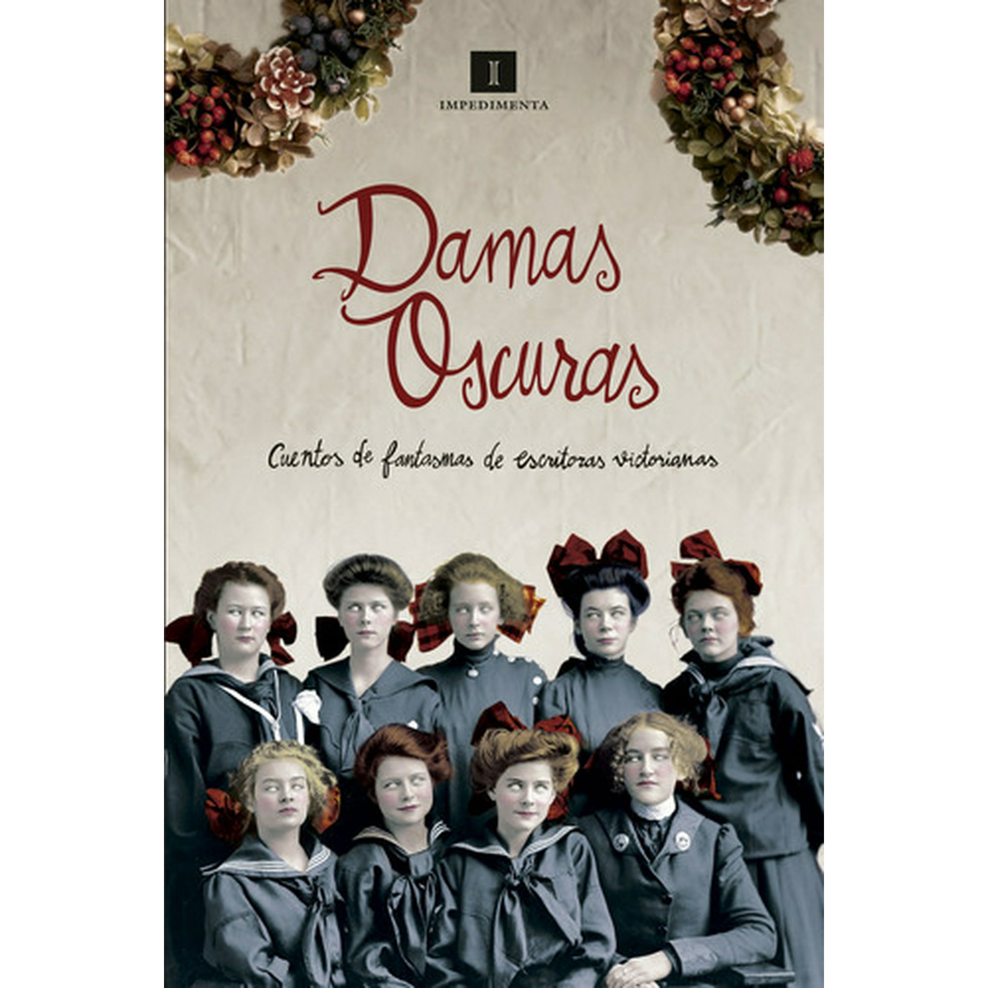 Libro Damas Oscuras - Impedimenta - Autores Varios | Lider
