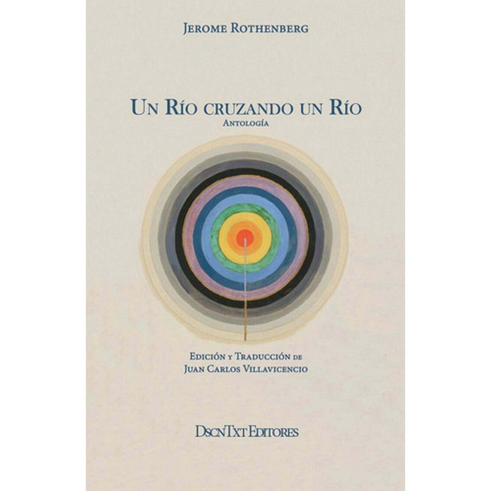 Libro Un Río Cruzando Un Río - Jerome Rothenberg | Lider